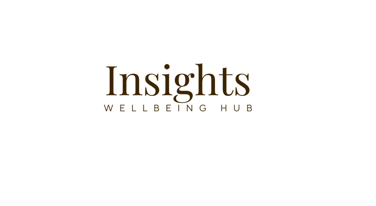 Insights Wellbeing Hub – Your Hub for Holistic Health, Healing, and ...